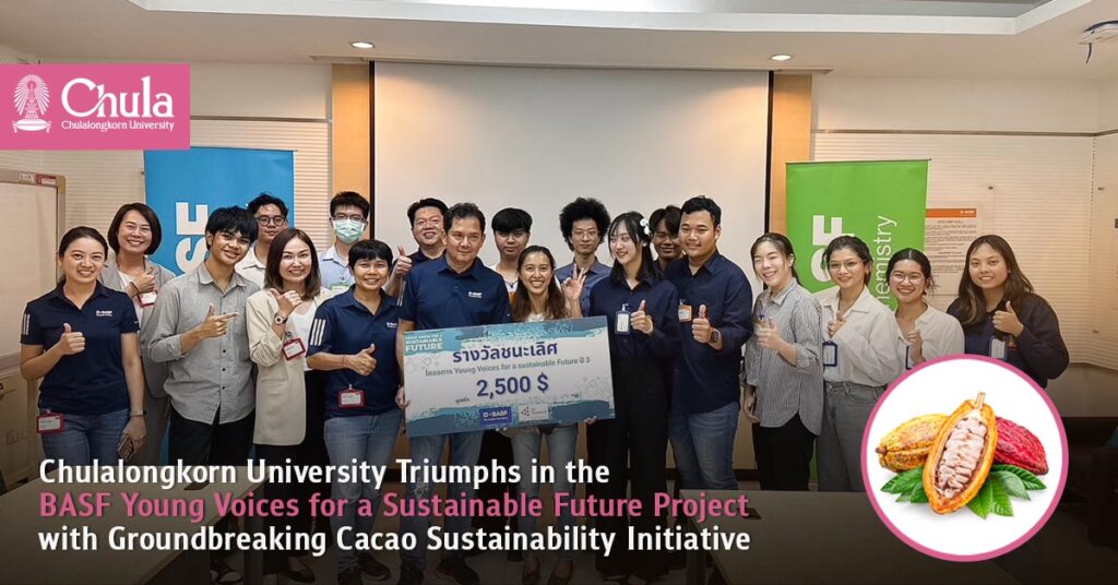 Chulalongkorn University Wins BASF Young Voices Award for Innovative Cacao Sustainability ...